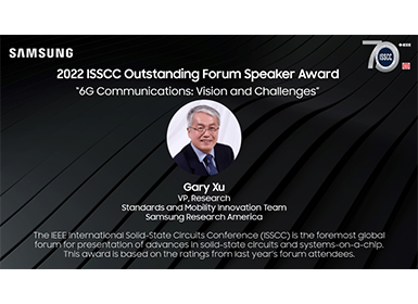 Gary Xu of Samsung Research America Receives the IEEE ISSCC Outstanding Forum Speaker Award ...